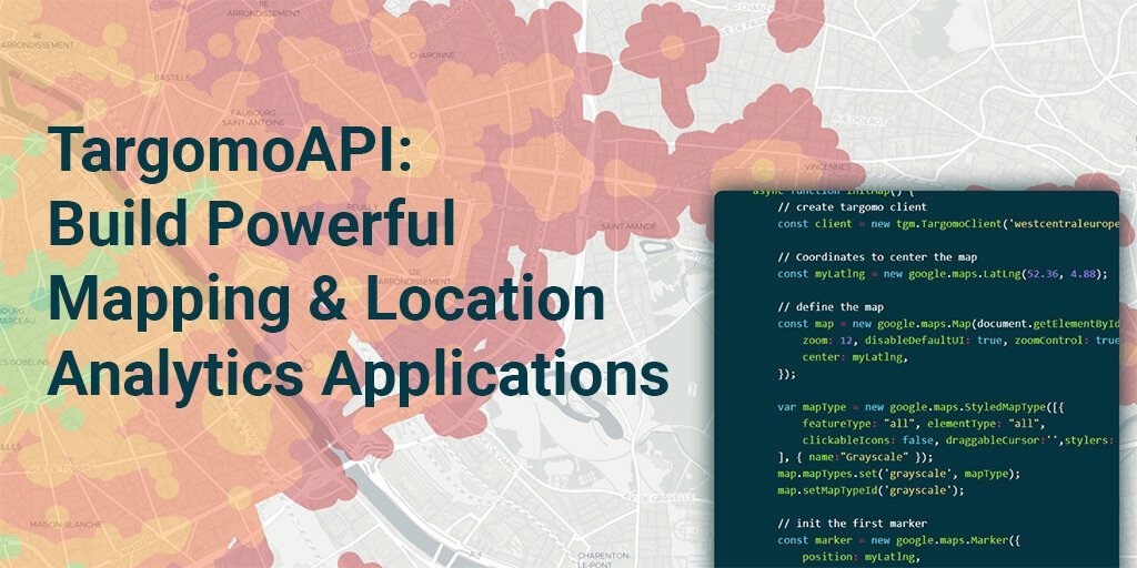 API: Build Powerful Mapping and Location Analytics Applications